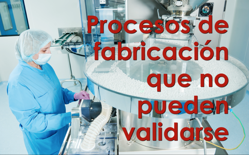 Validación de procesos - Asinfarma: consultoría industria farmacéutica