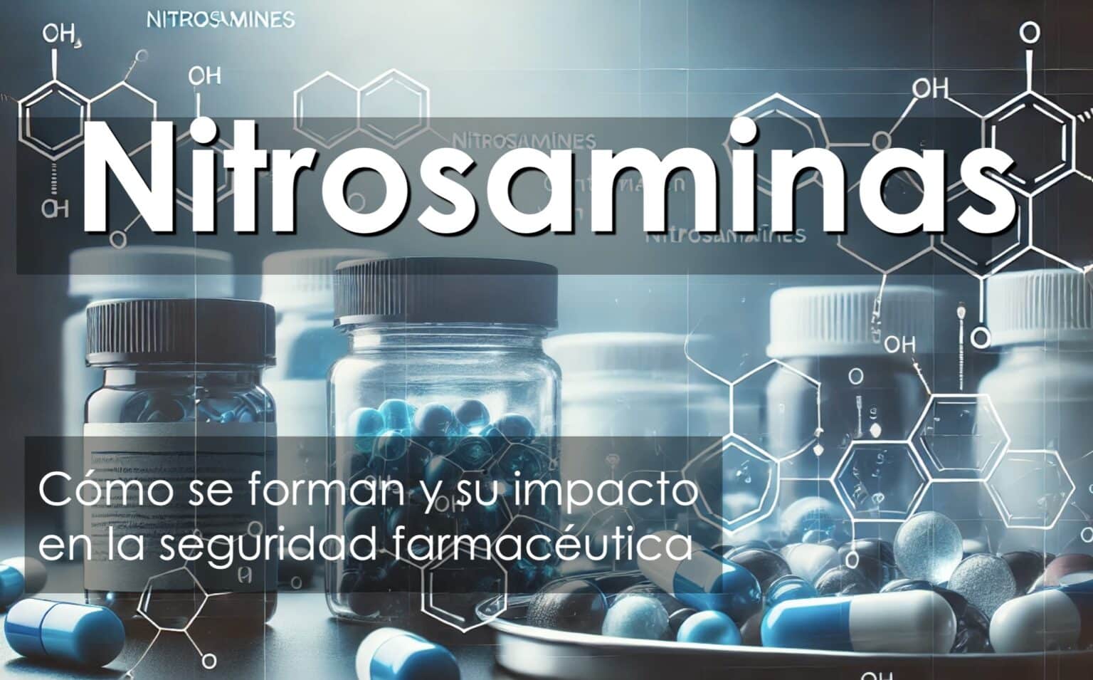 Nitrosaminas en medicamentos - Asinfarma: consultoría industria ...