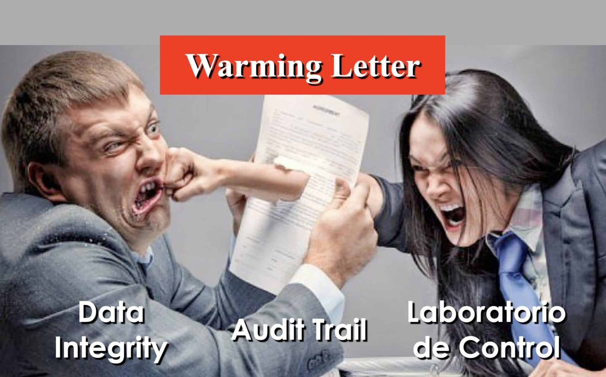 Audit Trails y Data Integrity generan Warning Letter - Asinfarma ...